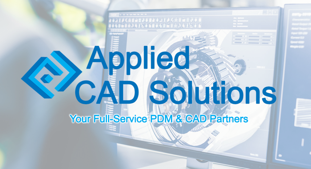 Applied CAD Solutions – Your Full-Service CAD & PDM Partner